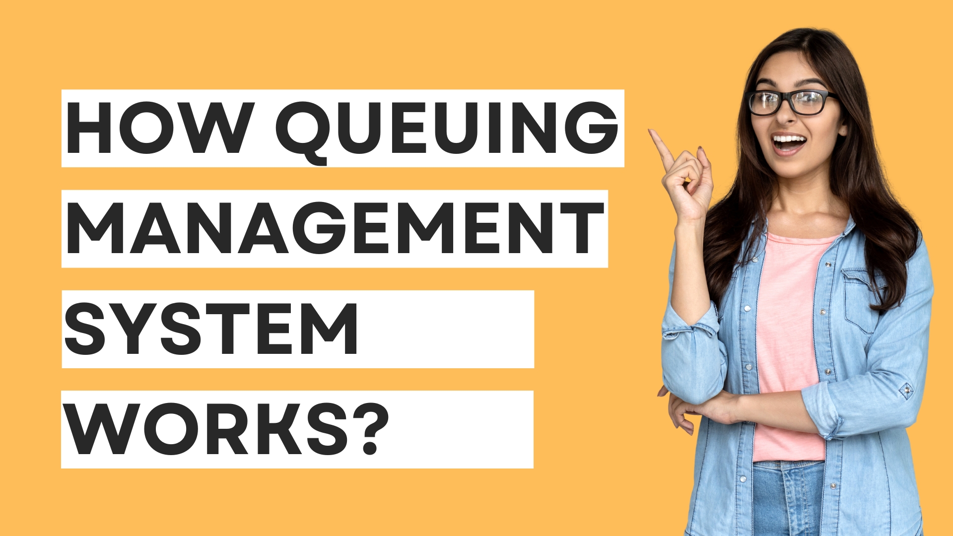 How Queuing Management System Works
